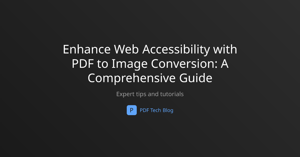 Enhance Web Accessibility with PDF to Image Conversion: A Comprehensive Guide | PDF to Image ...